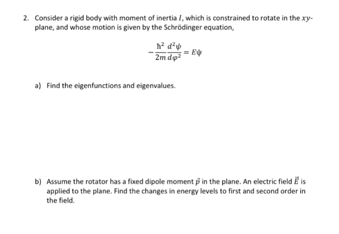 Solved 2. Consider a rigid body with moment of inertia I, | Chegg.com