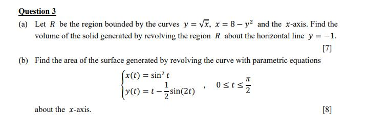 Solved Question 3 (a) Let R be the region bounded by the | Chegg.com