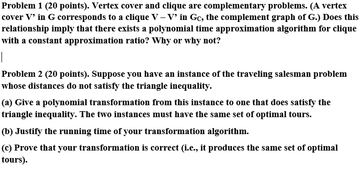 Problem 1 (20 points). Vertex cover and clique are | Chegg.com