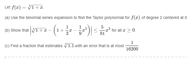 Solved Let f(2)= "1+. (a) Use the binomial series expansion | Chegg.com