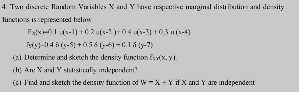 Solved Two discrete Random Variables X and Y have respective | Chegg.com