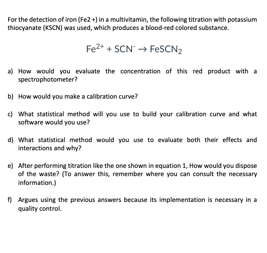 Solved For the detection of iron (Fe2 +) in a multivitamin, | Chegg.com