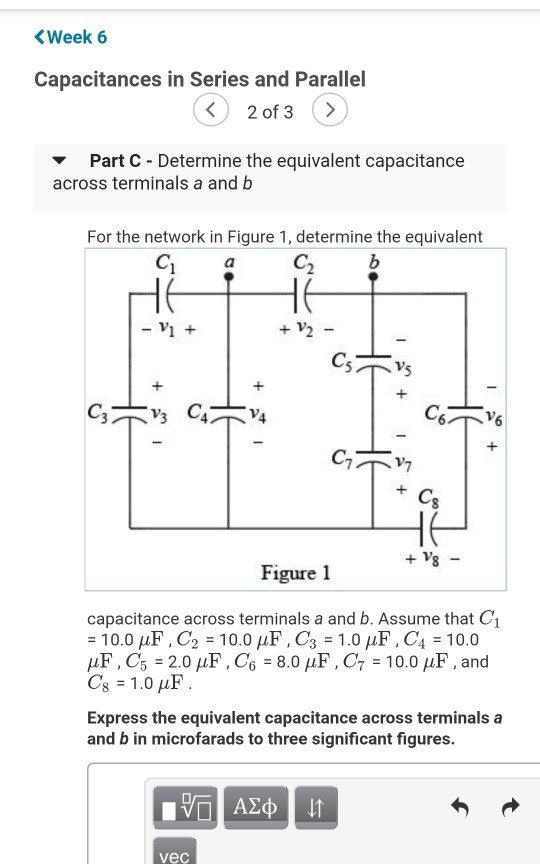Solved Week 6 Capacitances in Series and Parallel 2 of 3 > | Chegg.com