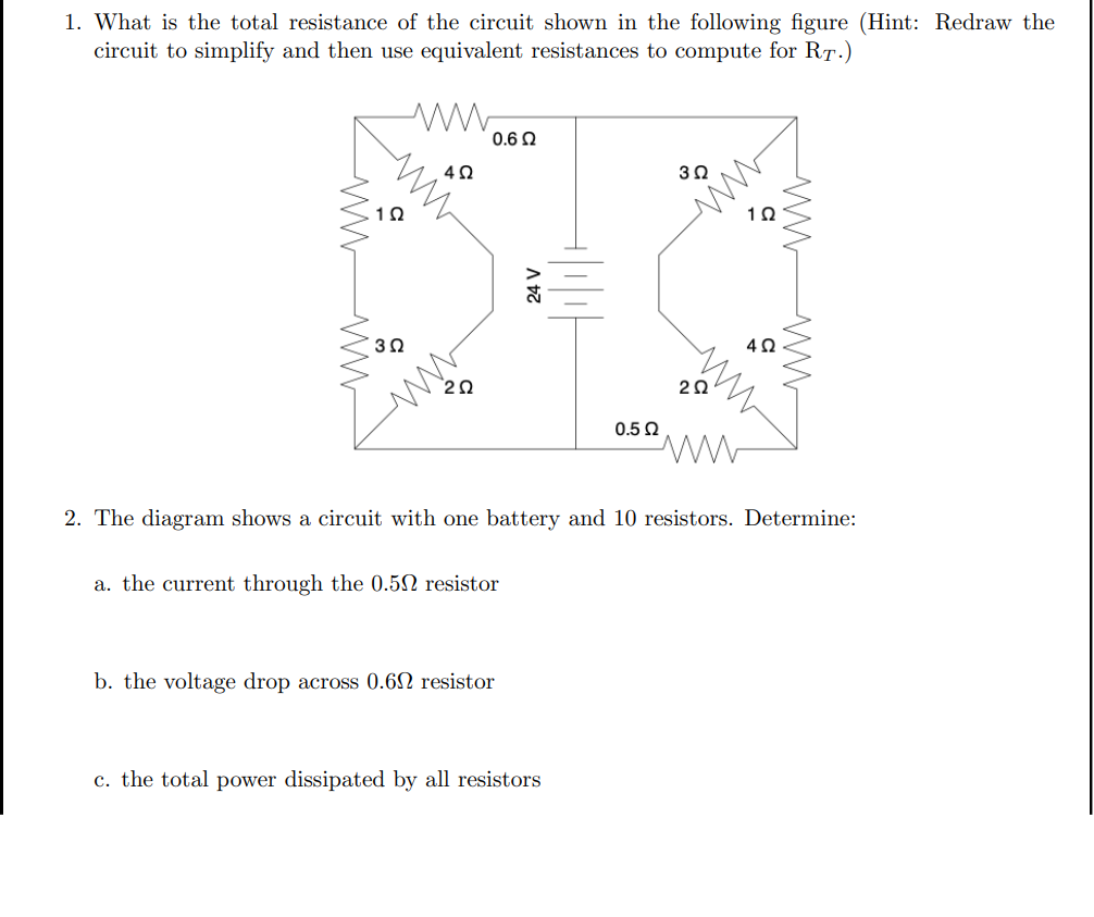 Solved 1. What is the total resistance of the circuit shown | Chegg.com