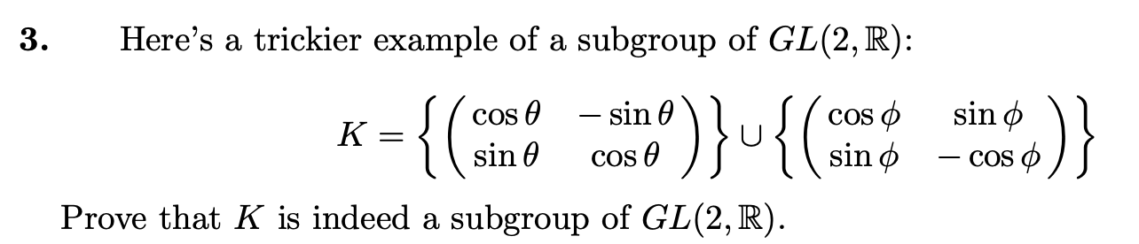 Solved Here's a trickier example of a subgroup of GL(2,R) : | Chegg.com