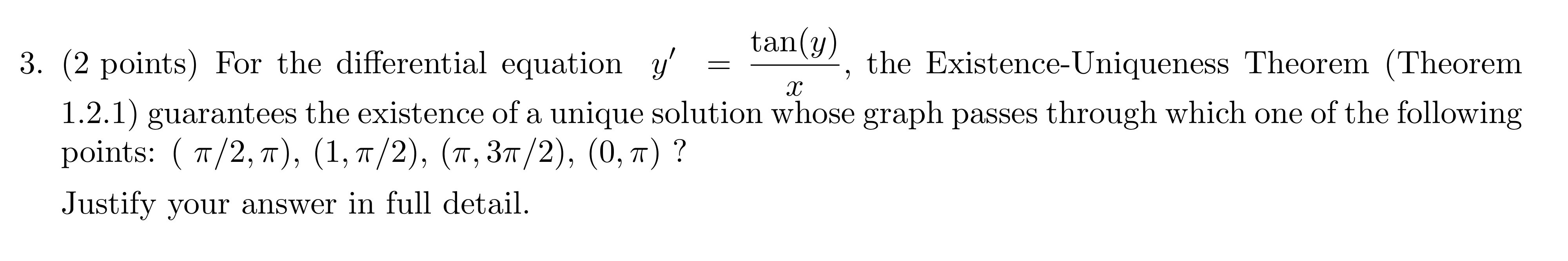 Solved For the differential equation y'=tan(y)x, ﻿the | Chegg.com