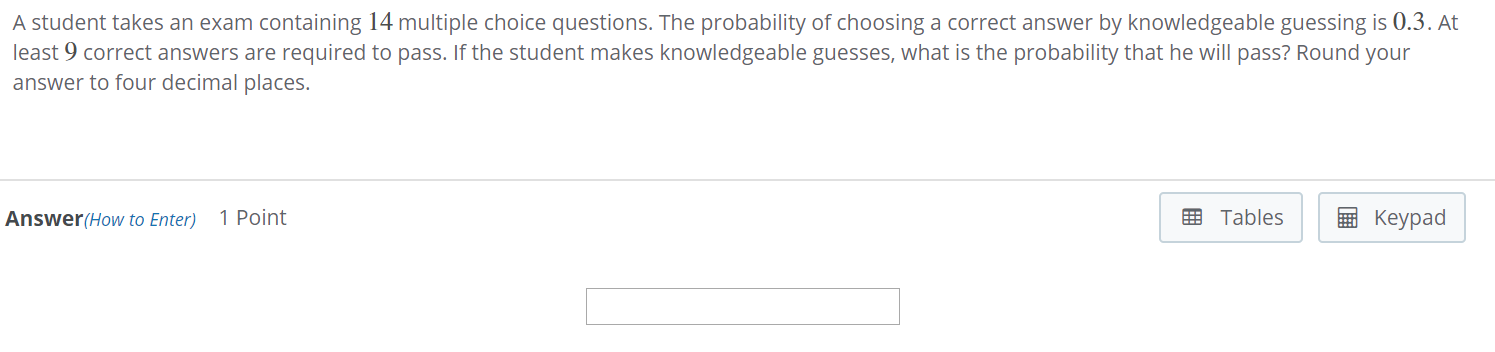 Solved A student takes an exam containing 14 multiple choice | Chegg.com