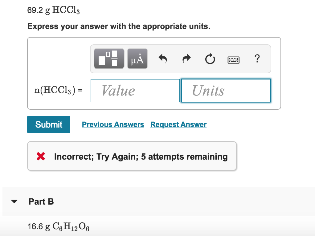 Solved 69.2 g HCCl3 Express your answer with the appropriate | Chegg.com