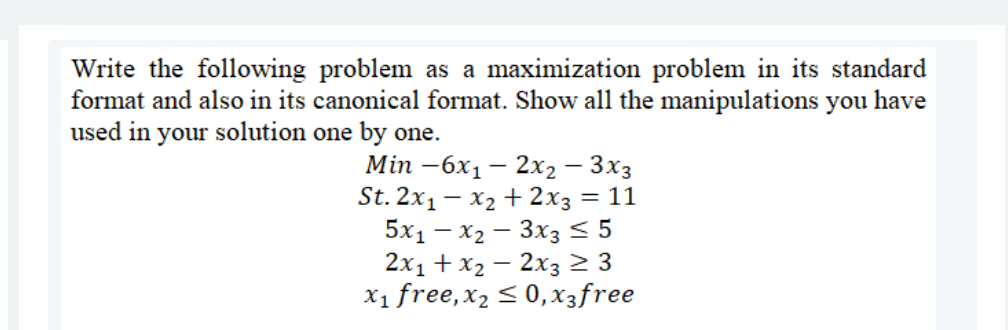 Solved Write the following problem as a maximization problem | Chegg.com