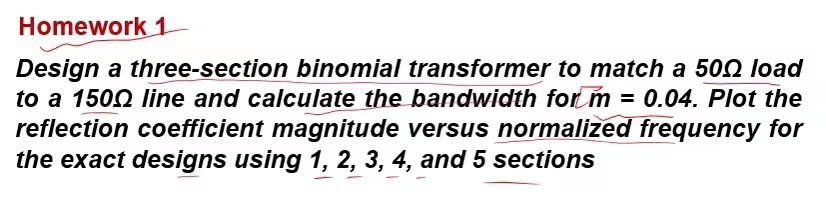 Solved Design a three-section binomial transformer to match | Chegg.com