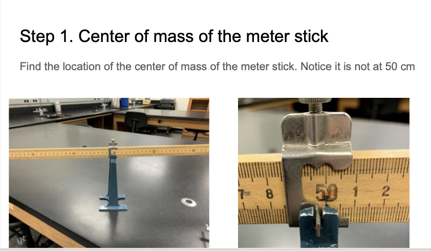 Solved Step 1. Center of mass of the meter stick Find the | Chegg.com