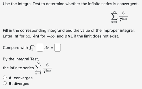 Solved Use the Integral Test to determine whether the | Chegg.com