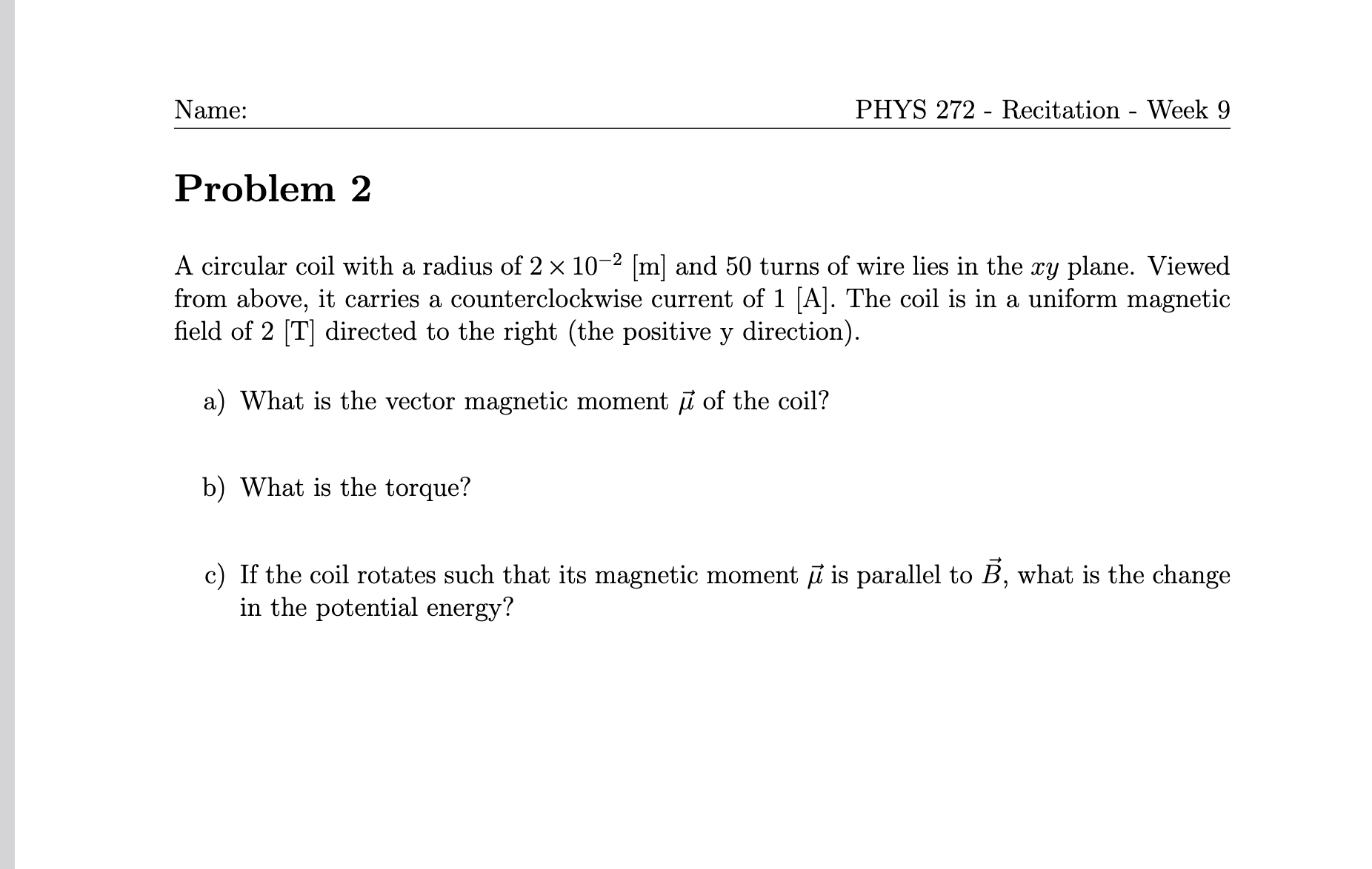 Solved Problem 2A circular coil with a radius of 2×10-2[m] | Chegg.com