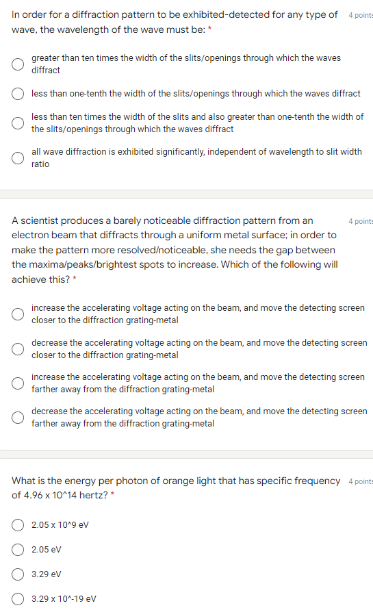 Solved In order for a diffraction pattern to be | Chegg.com