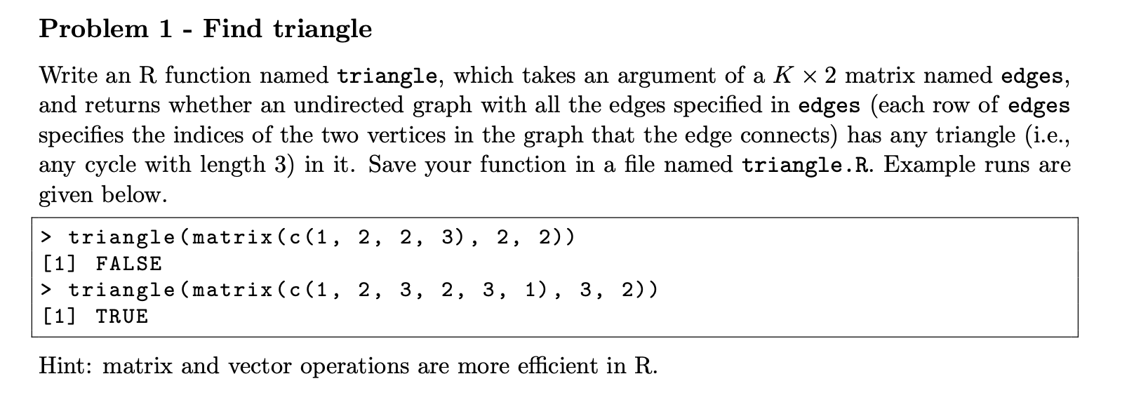 Problem 1 - Find triangle Write an R function named | Chegg.com