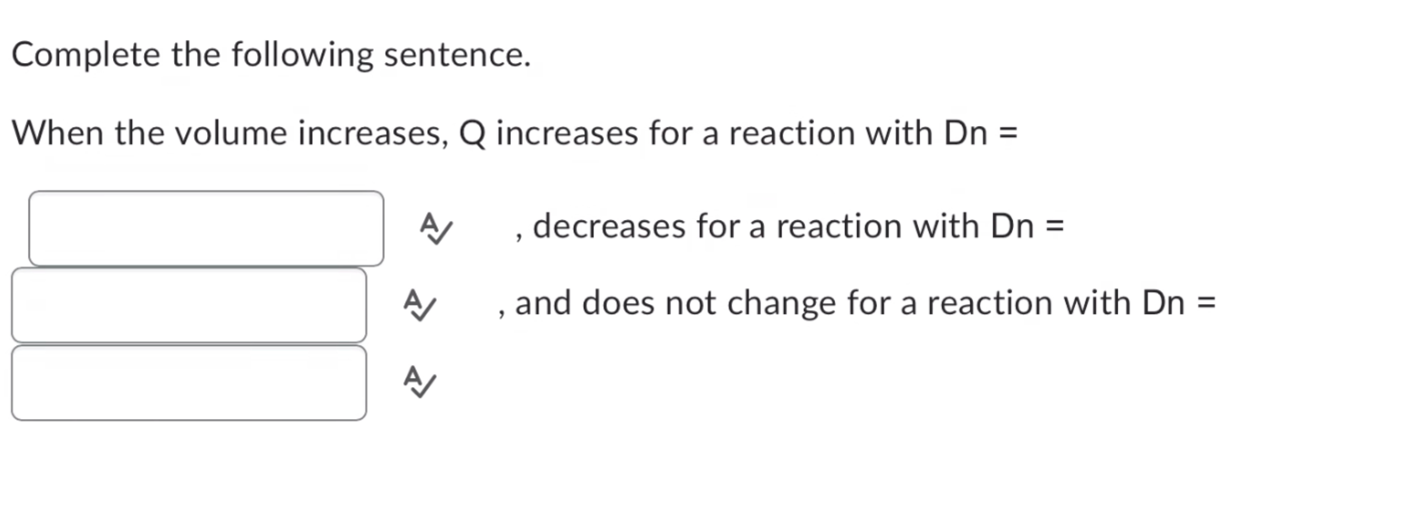 Complete the following sentence.When the volume | Chegg.com