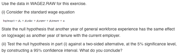 Use the data in WAGE2.RAW for this exercise. (i) | Chegg.com
