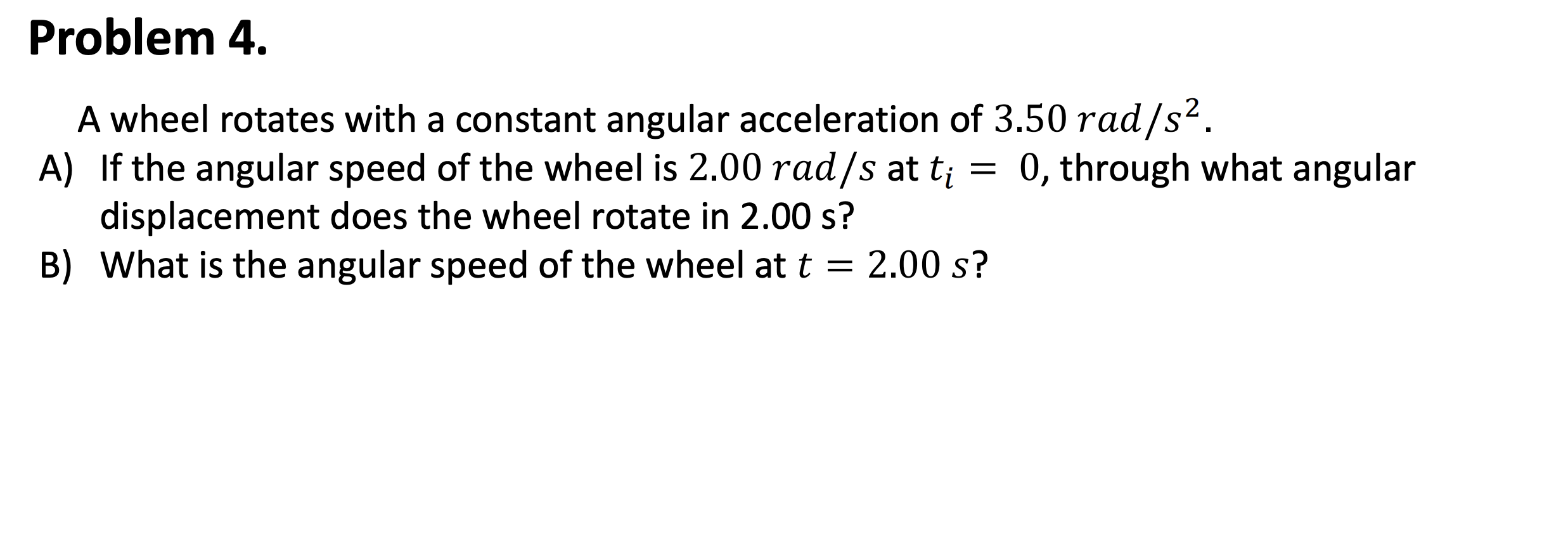 Solved A wheel rotates with a constant angular acceleration | Chegg.com