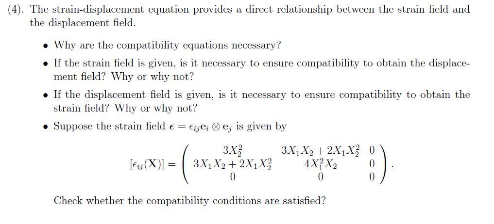 Solved The strain-displacement equation provides a direct | Chegg.com