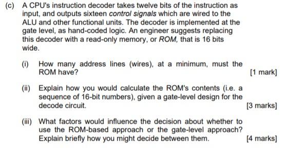 (c) A CPU's instruction decoder takes twelve bits of | Chegg.com