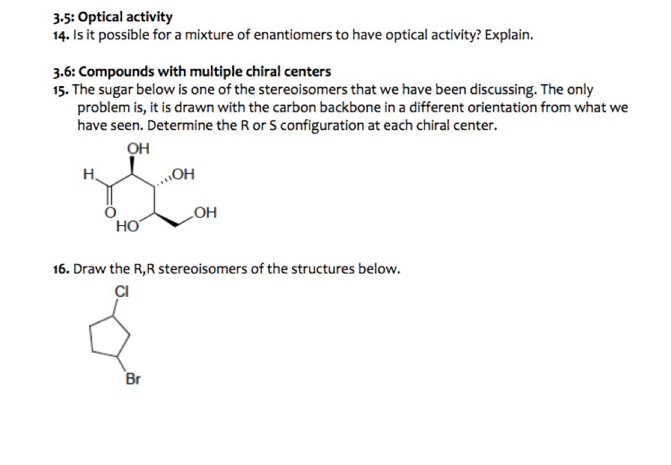 Solved 3.5: Optical activity 14. Is it possible for a | Chegg.com