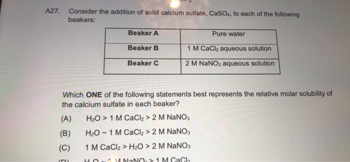 Solved A27 Consider the addition of solid calcium sulfate, | Chegg.com