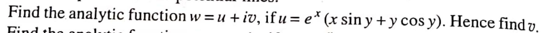 Solved Find the analytic function w = u + iv, if u = (e^x)* | Chegg.com