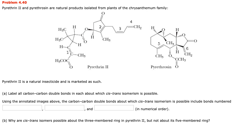 Solved Problem 4.40 Pyrethrin II and pyrethrosin are natural | Chegg.com
