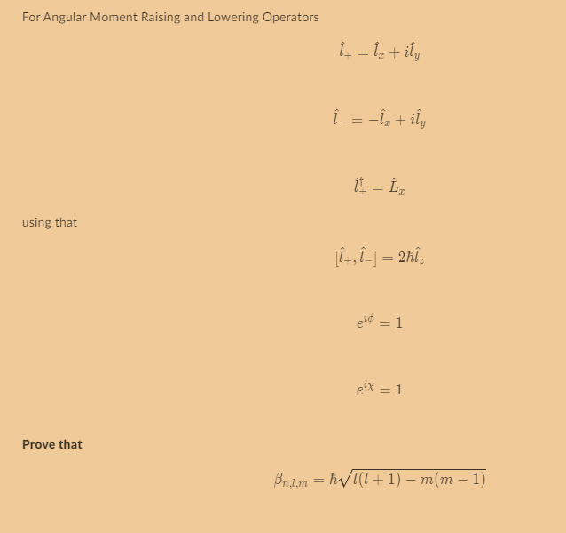 Solved For Angular Moment Raising and Lowering Operators i = | Chegg.com