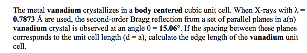 Solved The metal vanadium crystallizes in a body centered | Chegg.com