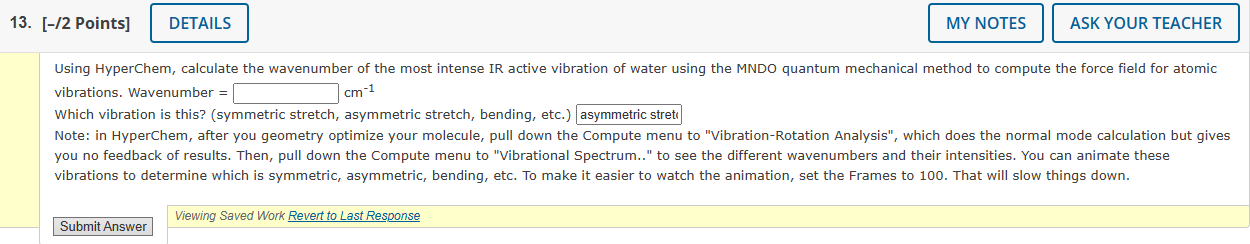 Solved Using HyperChem, calculate the wavenumber of the most | Chegg.com