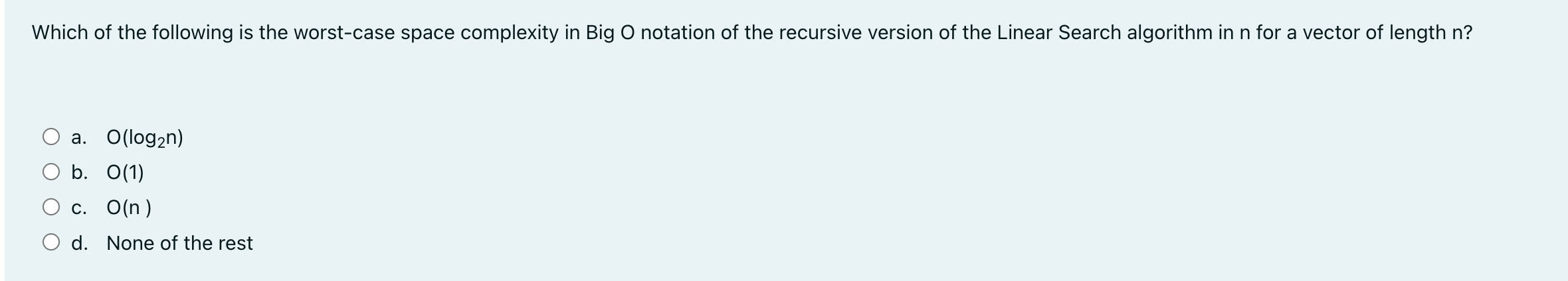 Solved Which of the following is the worst-case space | Chegg.com