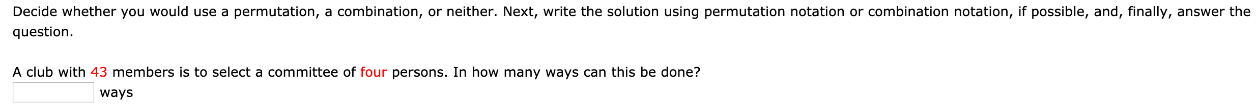 Solved Decide whether you would use a permutation, a | Chegg.com