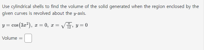 Solved Use cylindrical shells to find the volume of the | Chegg.com