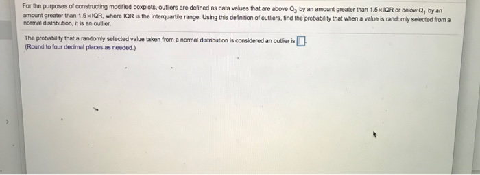 Solved For the purposes of constructing modified boxplots, | Chegg.com