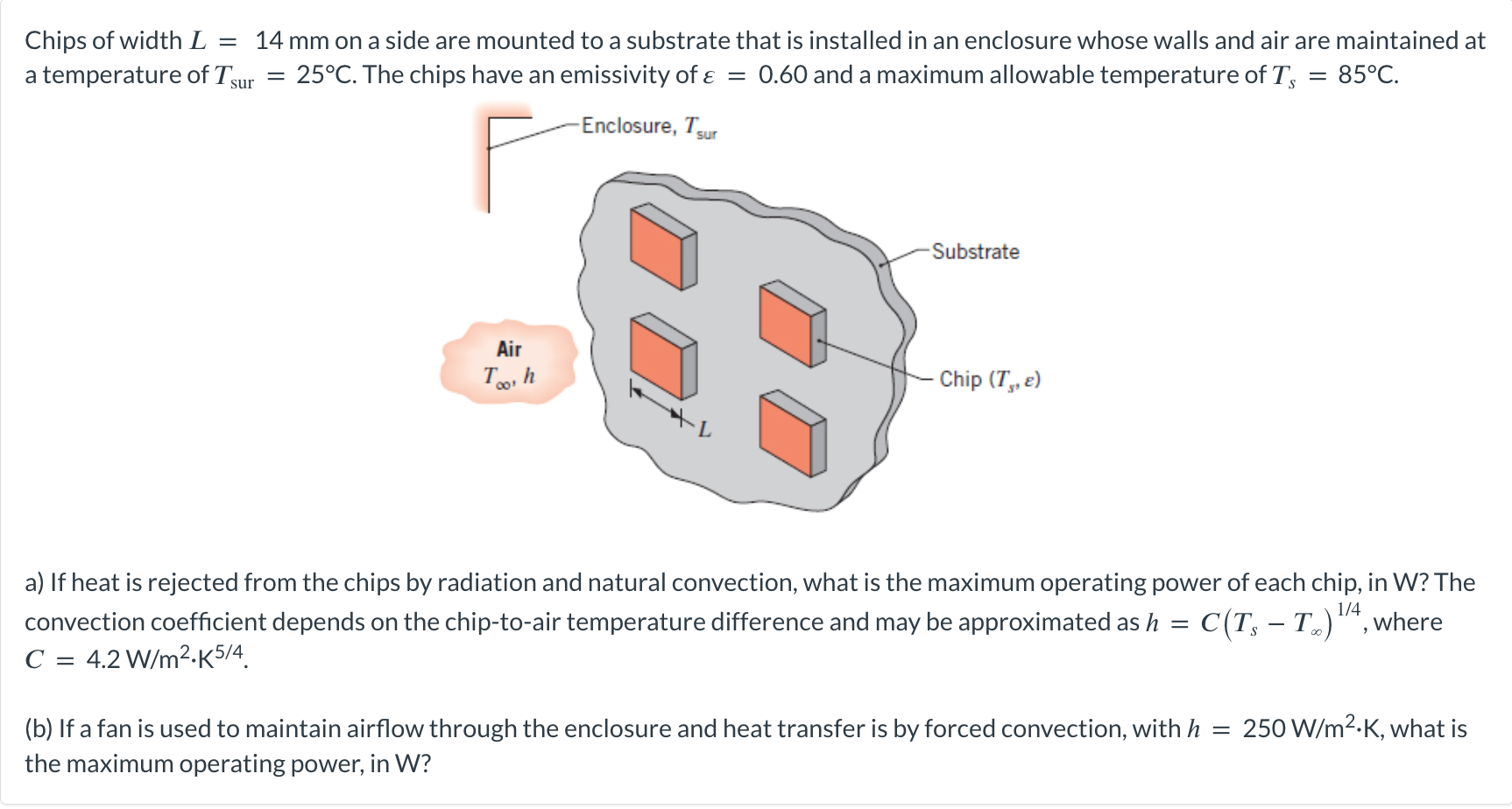 Solved Chips of width L=14mm ﻿on a side are mounted to a | Chegg.com