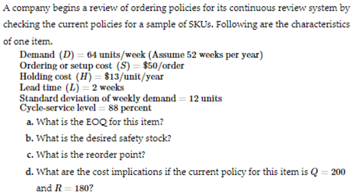 Solved A company begins a review of ordering policies for | Chegg.com