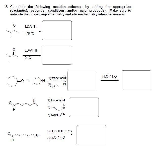 Solved 2. Complete the following reaction schemes by adding | Chegg.com