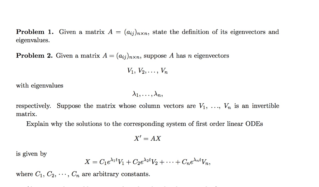 Solved Problem 1. Given a matrix A - (aij)nxn, state the | Chegg.com