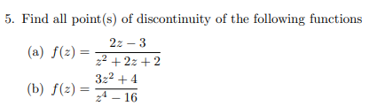 Solved 5. Find all point(s) of discontinuity of the | Chegg.com