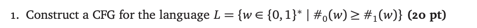 Solved 1. Construct a CFG for the language L = {w€ {0,1}* | | Chegg.com