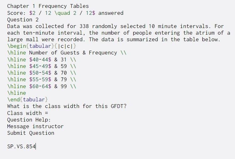 Solved Chapter 1 Frequency Tables Score: $2 / 12 \quad 2 / | Chegg.com