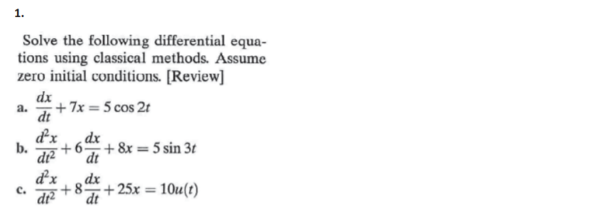 Solved 1. Solve the following differential equa- tions using | Chegg.com