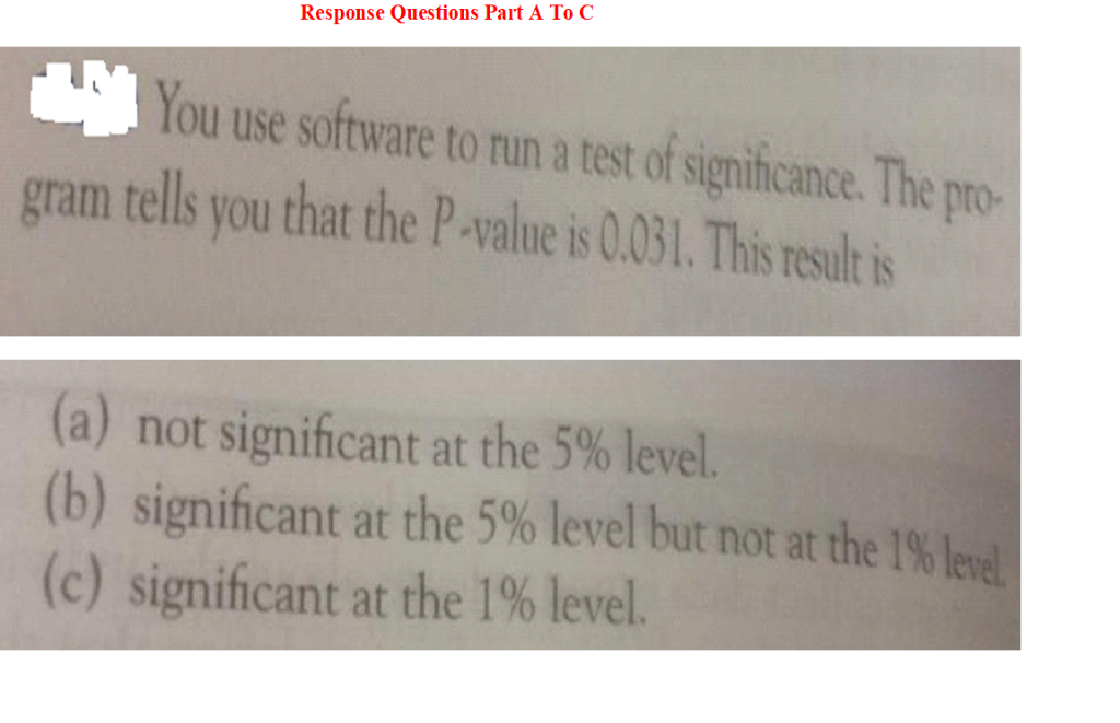 Solved Response Questions Part A To C You use software to | Chegg.com