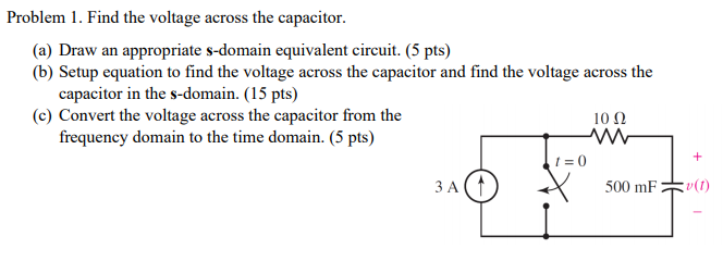 Solved Problem 1. Find the voltage across the capacitor. (a) | Chegg.com