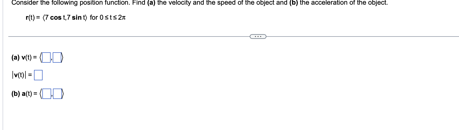 Solved Consider the following position function. Find (a) | Chegg.com