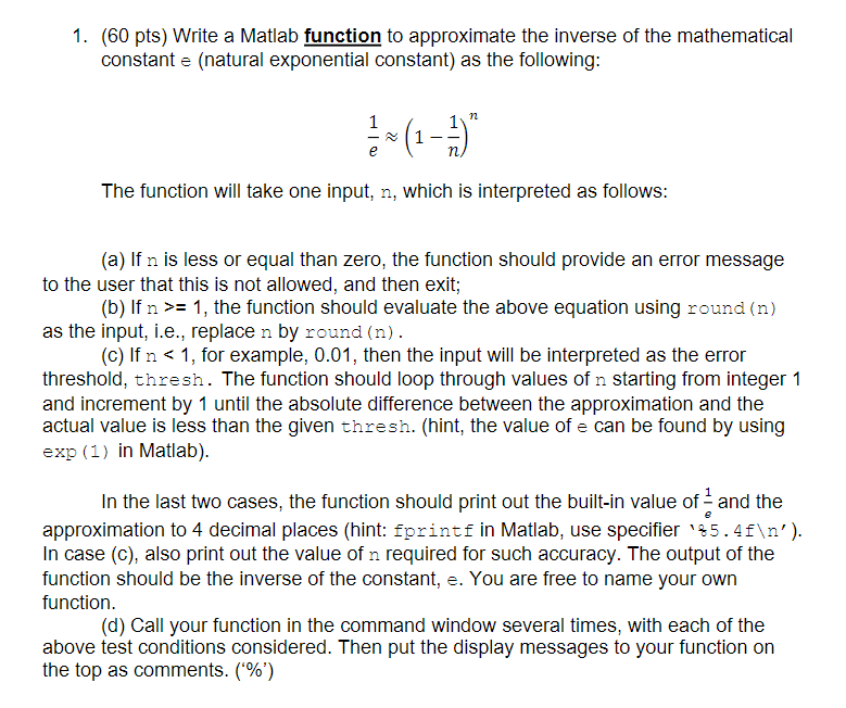 Solved 1. (60 pts) Write a Matlab function to approximate | Chegg.com