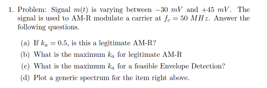 Solved Problem: Signal m(t) is varying between −30mV and | Chegg.com