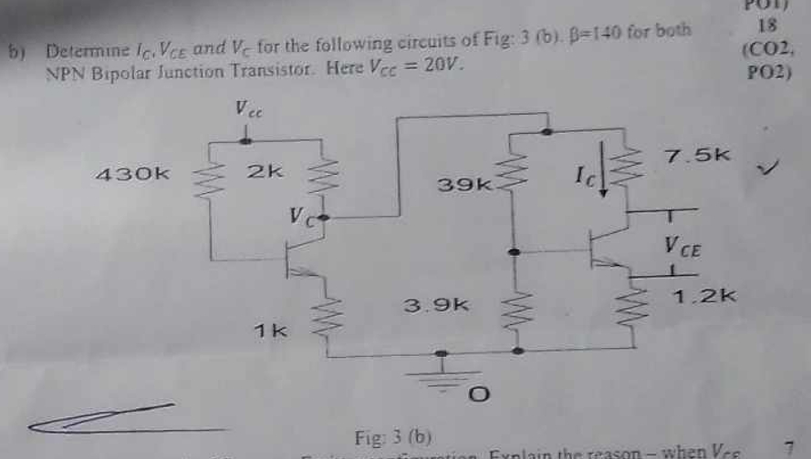Solved b) ﻿Determine IC,VCE ﻿and VC ﻿for the following | Chegg.com