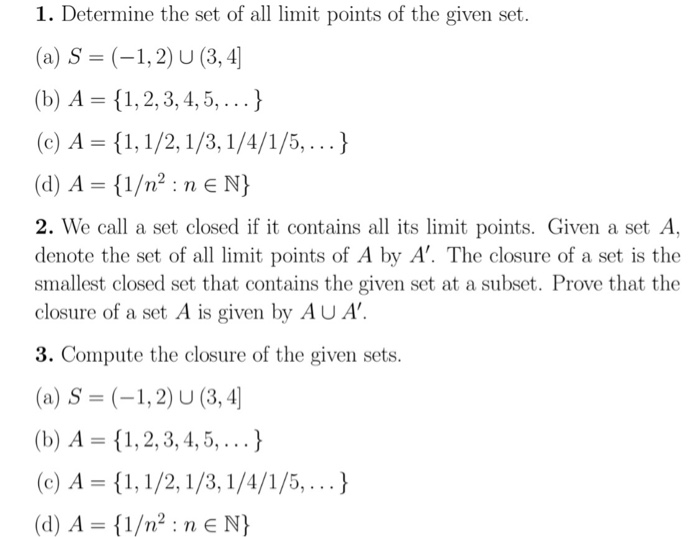 Solved 1. Determine the set of all limit points of the given | Chegg.com